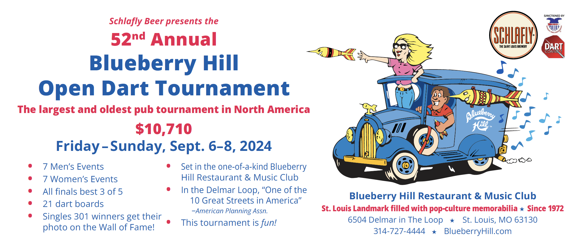 52nd Annual Blueberry Hill Open Dart Tournament - The Delmar Loop 52nd Annual Blueberry Hill Open Dart Tournament - The Delmar Loop