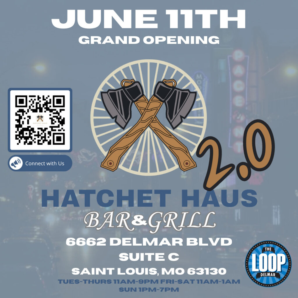 Hatchet Haus Bar & Grill’s Grand Opening - The Delmar Loop